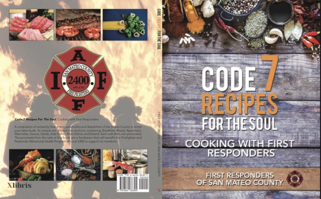 Code 7 Recipes for the Soul (Cooking with First Responders) – San Mateo ...